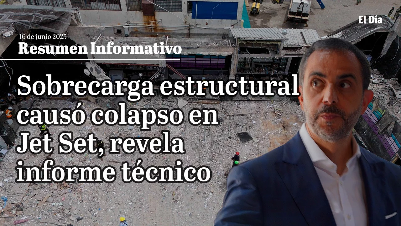 Sobrecarga estructural causó colapso en Jet Set